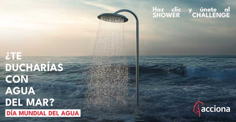Acciona lanza una campaña por el Día Mundial del Agua para concienciar ...